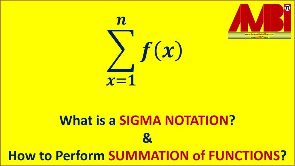 What Is Sigma Notation How To Perform Summation Of Functions AMBiPi what-is-sigma-notation-how-to-perform-summation-of-functions-ambipi